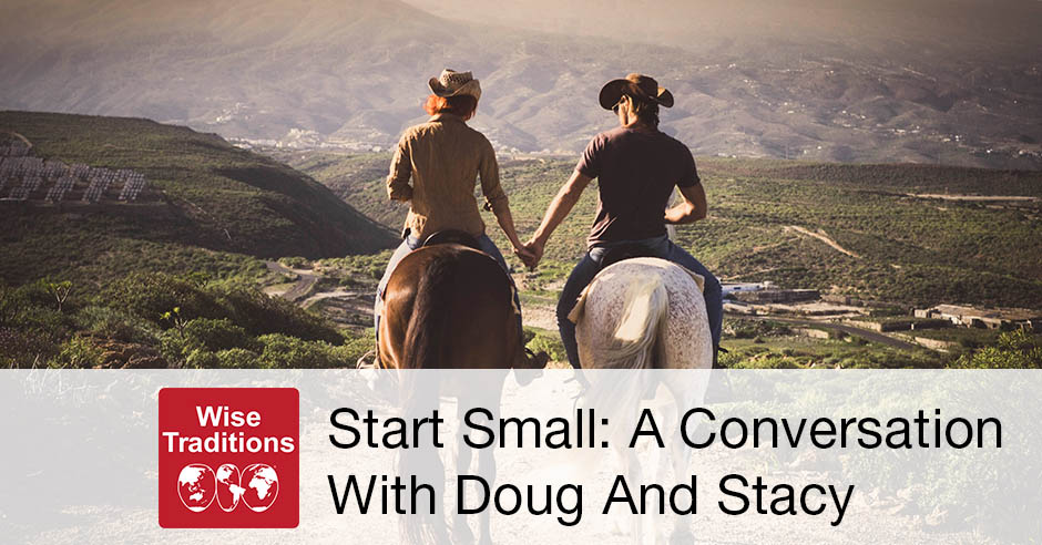 Start Small: A Conversation With Doug And Stacy